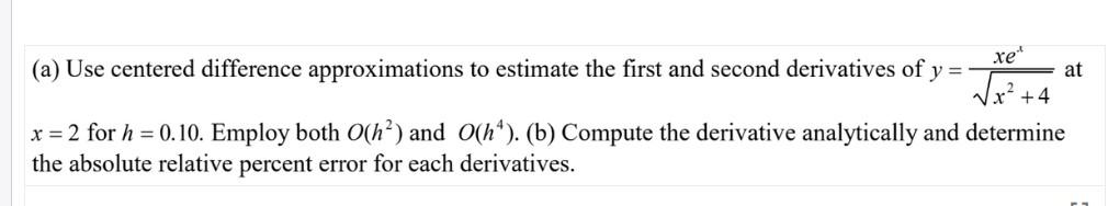 Solved (a) Use centered difference approximations to | Chegg.com