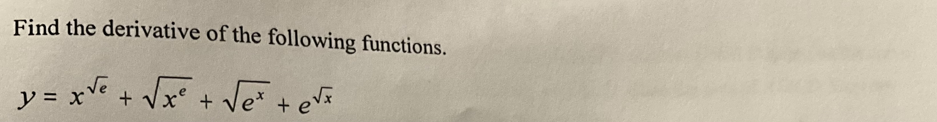 Solved Find the derivative of the following functions. | Chegg.com