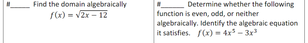 Solved Find the domain algebraically = Determine whether | Chegg.com