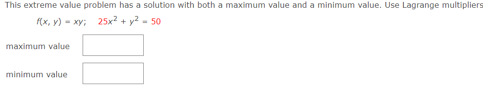 Solved This extreme value problem has a solution with both a | Chegg.com