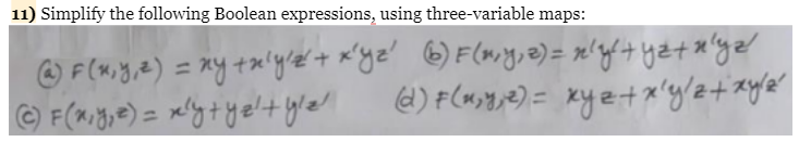 Solved 11) Simplify the following Boolean expressions, using | Chegg.com