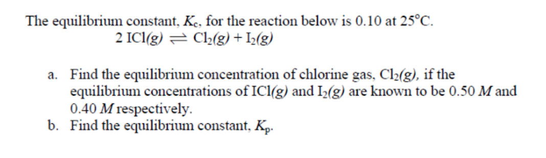 Solved The equilibrium constant, Kc, for the reaction below | Chegg.com