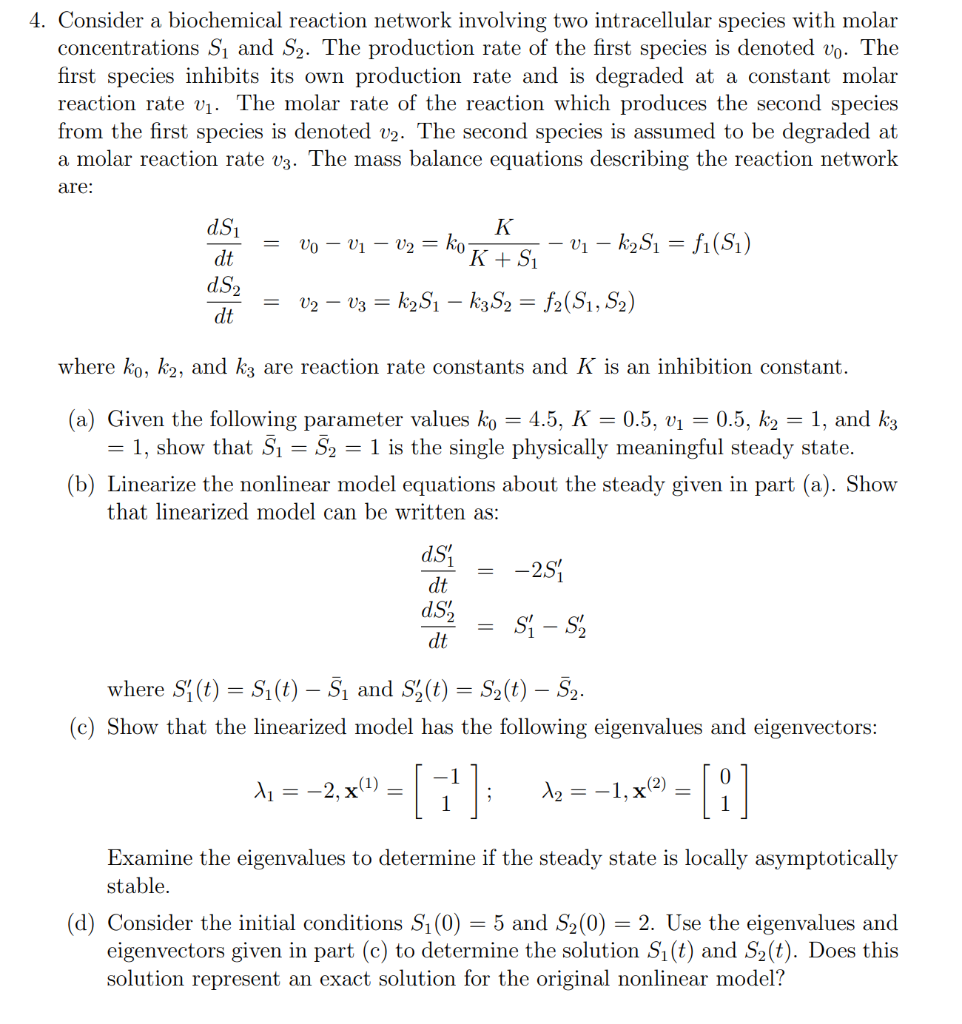 Solved 4 Consider A Biochemical Reaction Network Involving 