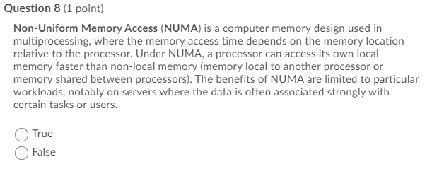 Solved Question 8 (1 point) Non-Uniform Memory Access (NUMA) | Chegg.com