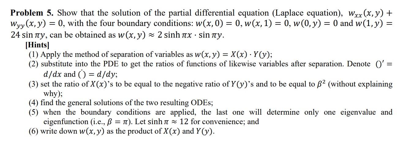Solved = Problem 5. Show that the solution of the partial | Chegg.com