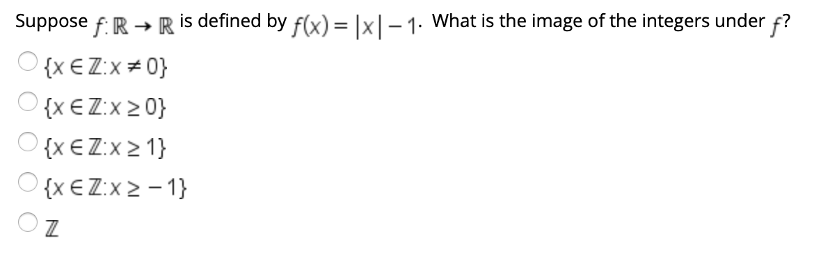 Solved Suppose f: R → R is defined by f(x) = |x| − 1. What | Chegg.com
