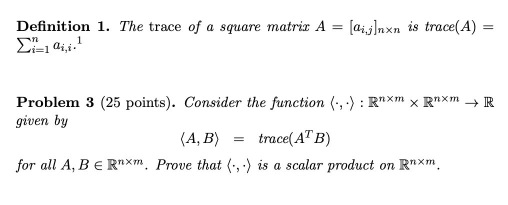 Solved Definition 1. The trace of a square matrix | Chegg.com