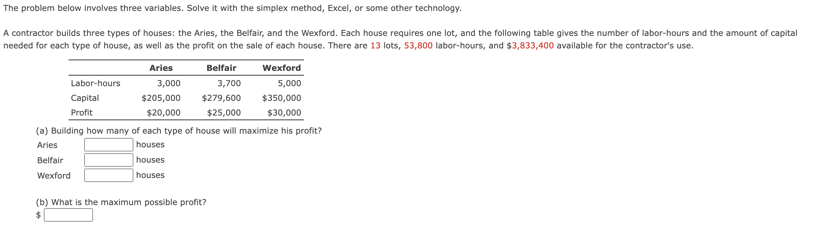Solved he problem below involves three variables. Solve it | Chegg.com