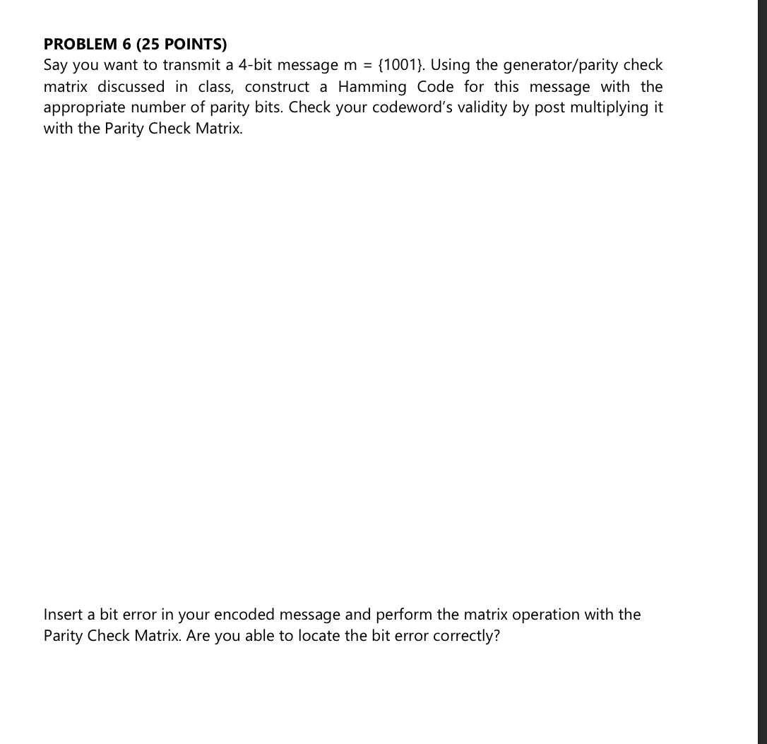 Solved PROBLEM 6 (25 ﻿POINTS)Say you want to transmit a | Chegg.com