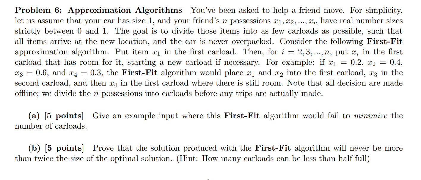 Solved Problem 6: Approximation Algorithms You've been asked | Chegg.com