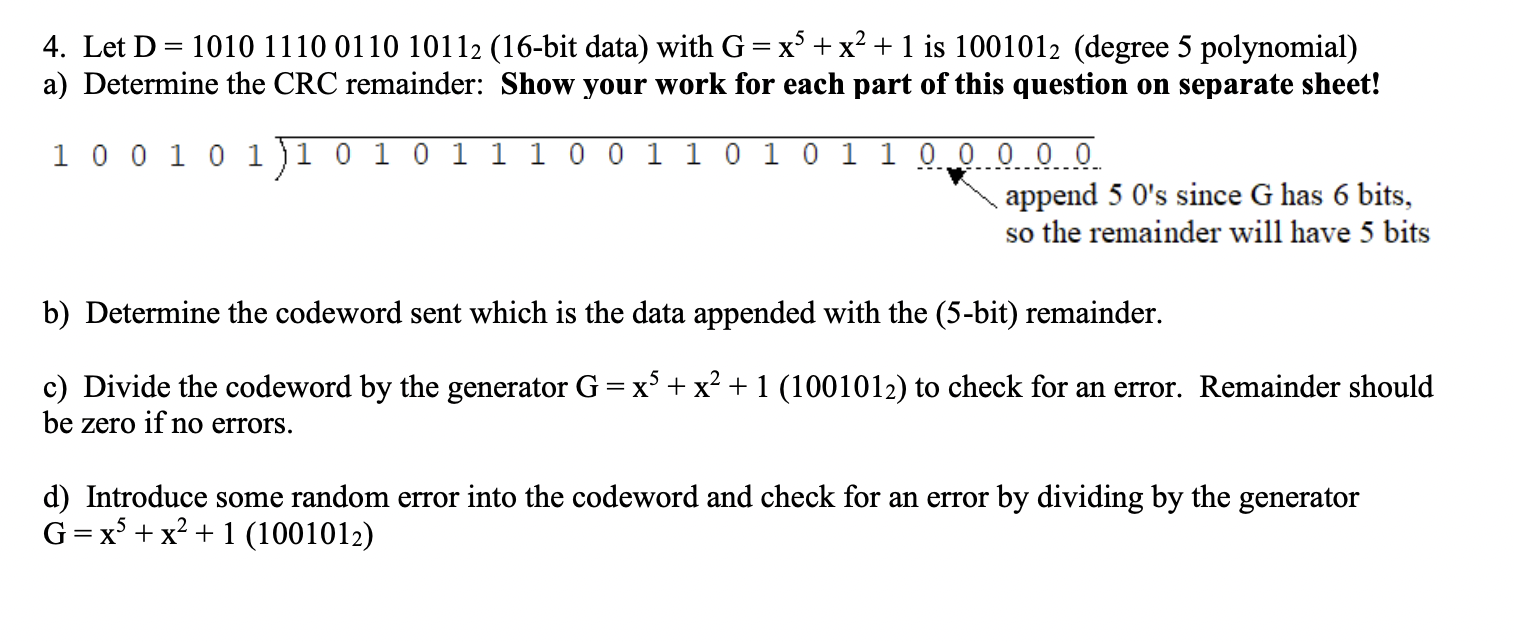 Solved 4. Let D=10101110011010112 (16-bit data) with | Chegg.com