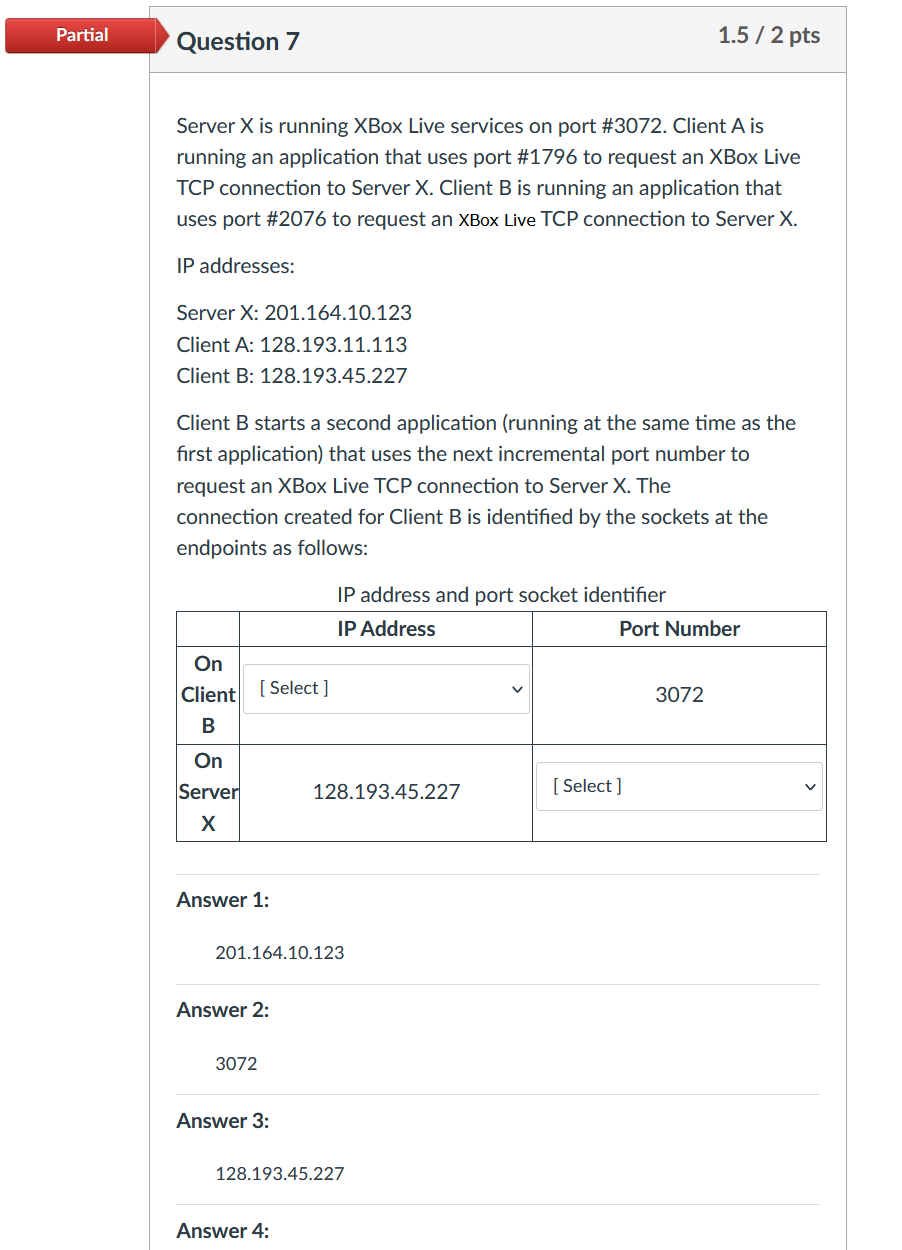 Solved Partial Question 7 1.5 / 2 pts Server X is running | Chegg.com