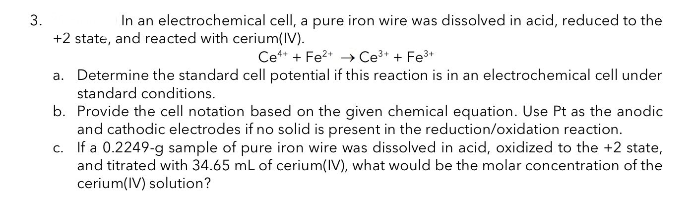 Solved In an electrochemical cell, a pure iron wire was | Chegg.com
