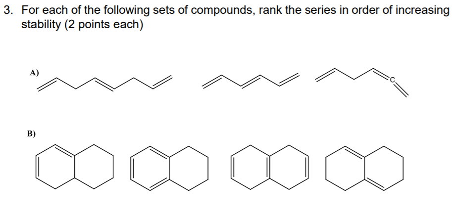 Solved 3. For each of the following sets of compounds, rank | Chegg.com