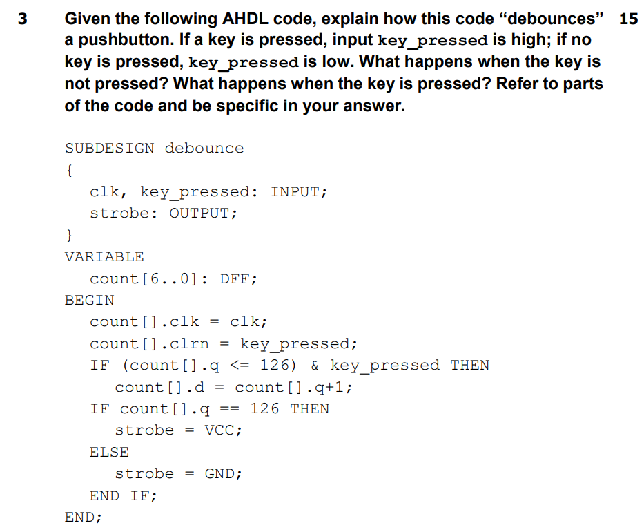 Solved 3 Given The Following Ahdl Code Explain How This 