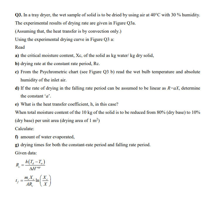 Q3. In a tray dryer, the wet sample of solid is to be | Chegg.com