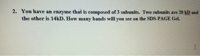 Solved You have an enzyme that is composed of 3 subunits. | Chegg.com