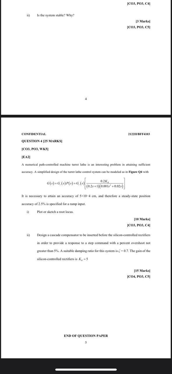 Solved Is the system stable? Why? CONFIDENTIAL ii) G(s)=G, | Chegg.com