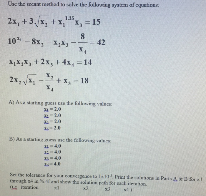Use the secant method to solve the following system | Chegg.com
