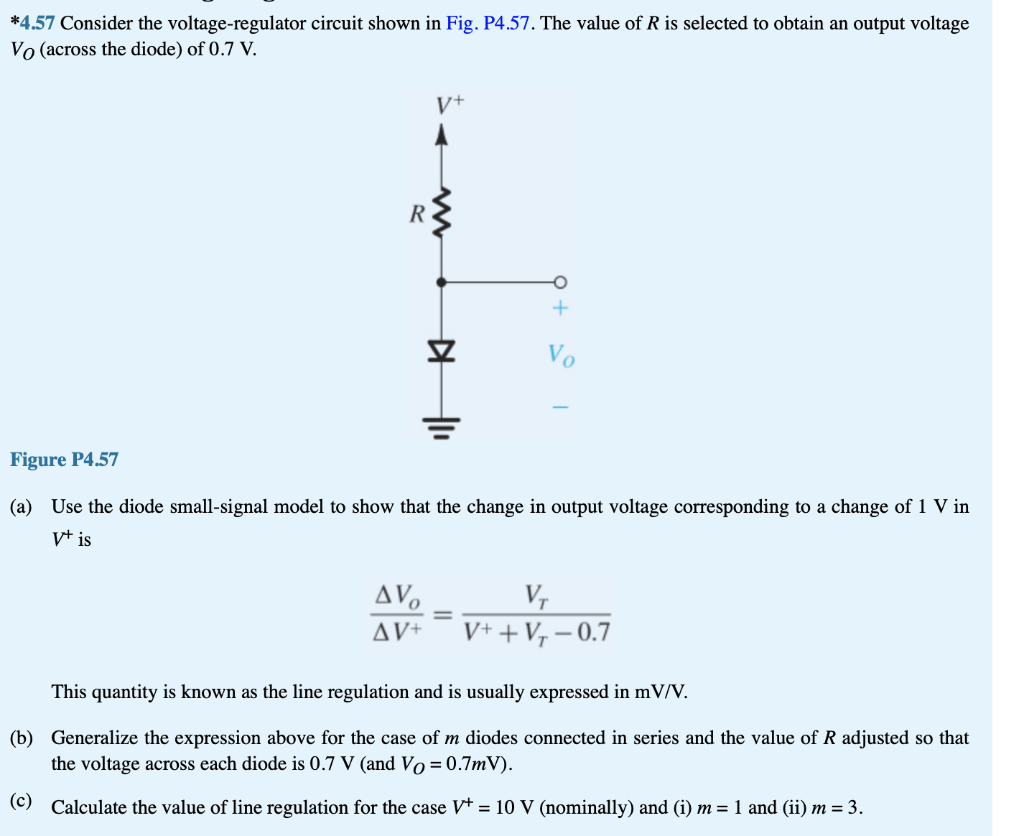 Solved *4.57 Consider the voltage-regulator circuit shown in | Chegg.com