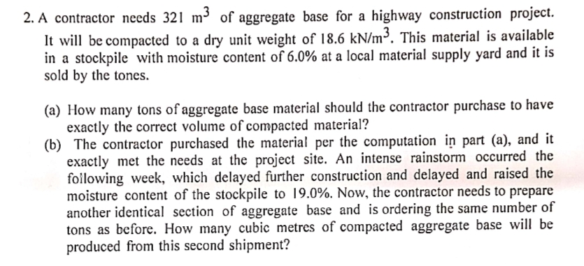 Solved A contractor needs 321m3 ﻿of aggregate base for a | Chegg.com