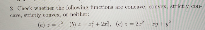 Solved 2. Check whether the following functions are concave, | Chegg.com