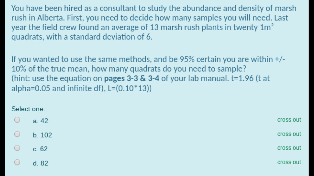 Solved You have been hired as a consultant to study the | Chegg.com