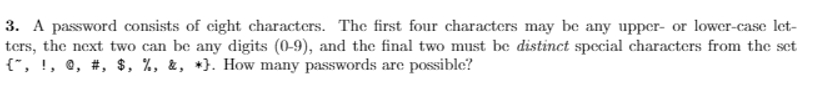Solved A password consists of eight characters. The first | Chegg.com