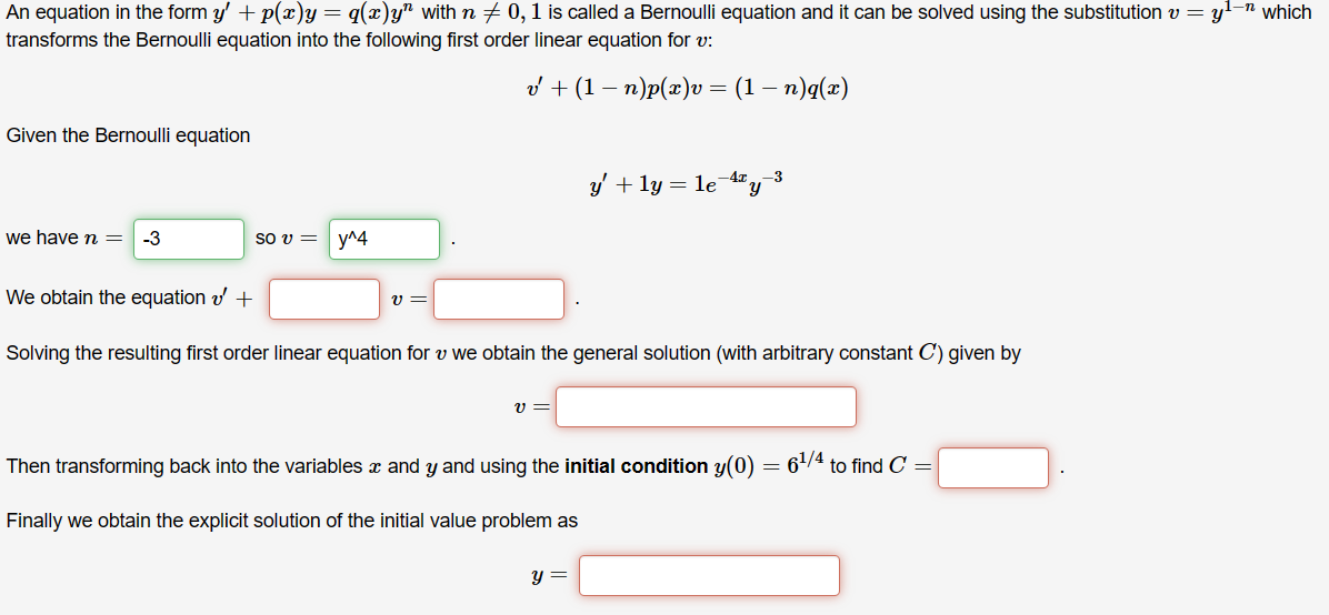 Solved An equation in the form y′+p(x)y=q(x)yn with n =0,1 | Chegg.com
