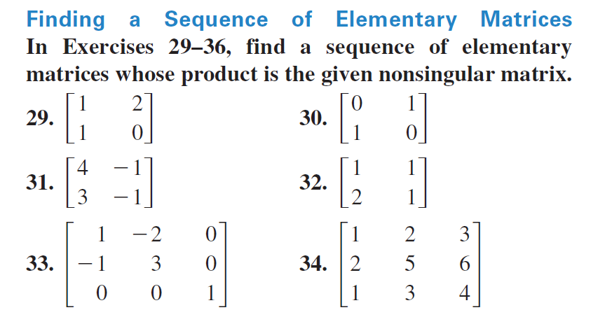 Solved Finding a Sequence of Elementary Matrices In | Chegg.com