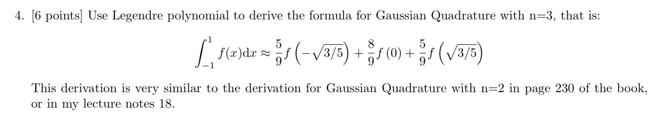 Solved 4. [6 points] Use Legendre polynomial to derive the | Chegg.com