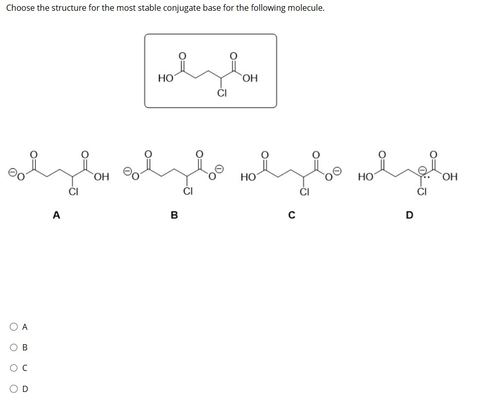 Solved Choose the structure for the most stable conjugate | Chegg.com