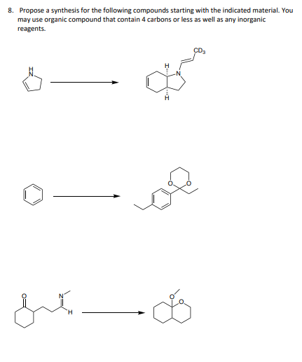8. ﻿Propose a synthesis for the following compounds | Chegg.com