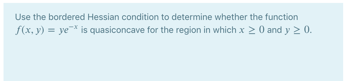 Solved Use the bordered Hessian condition to determine | Chegg.com