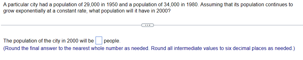 Solved A particular city had a population of 29,000 ﻿in 1950 | Chegg.com