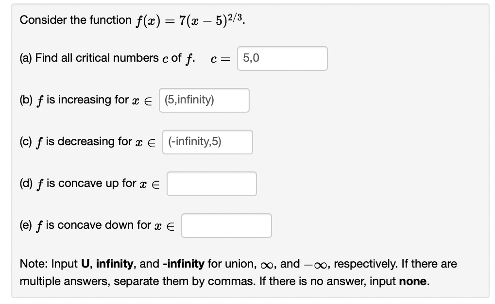 Solved Consider the function f(x)=7(x−5)2/3. (a) Find all | Chegg.com