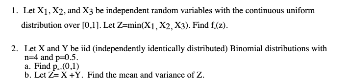 Solved 1. Let X1,X2, and X3 be independent random variables | Chegg.com