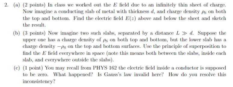Solved 2. (a) (2 points) In class we worked out the E field | Chegg.com