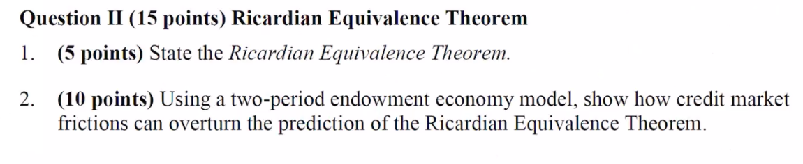 Solved Question II (15 points) Ricardian Equivalence Theorem | Chegg.com