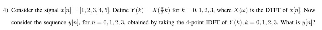 Solved finite duration causal signals are represented as | Chegg.com