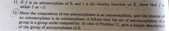 Solved f is an automorphism of Z, and I is the identity | Chegg.com