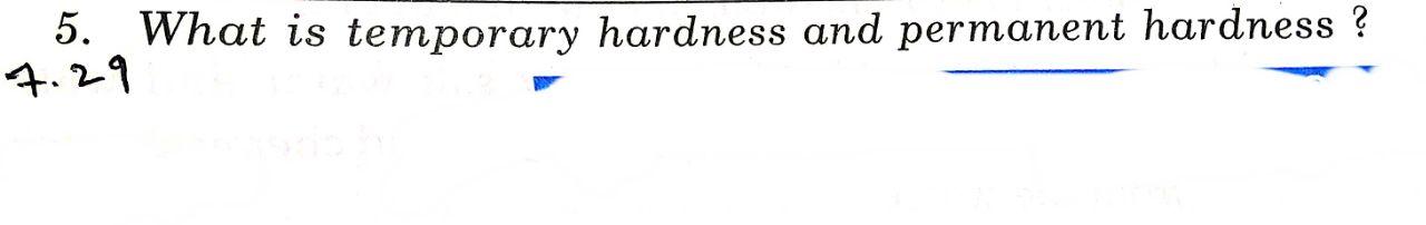 Solved 5. What is temporary hardness and permanent hardness? | Chegg.com