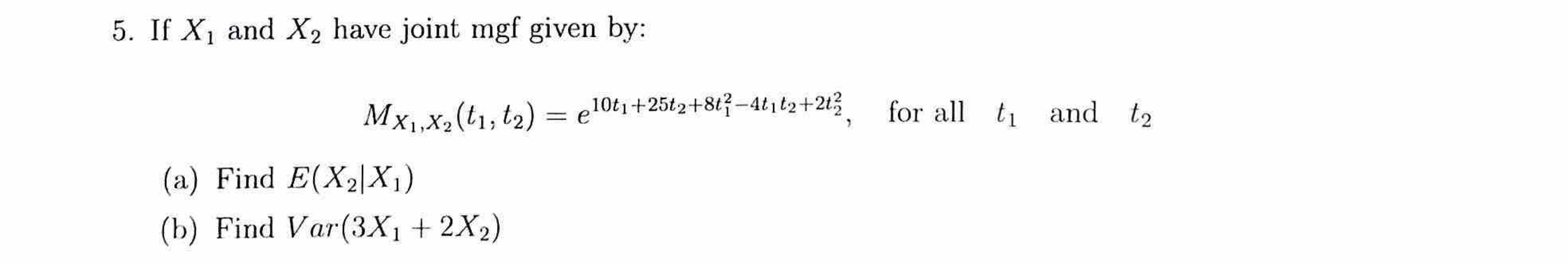 Solved If x1 ﻿and x2 ﻿have joint mgf given | Chegg.com