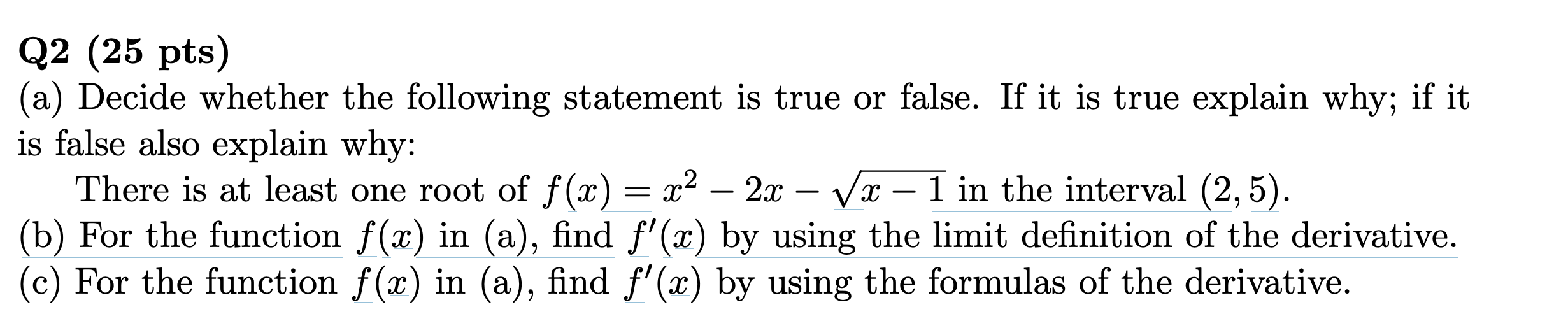 Solved Q2 (25 pts ) (a) Decide whether the following | Chegg.com