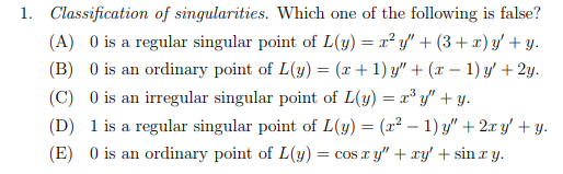 Solved Classification of singularities. Which one of the | Chegg.com