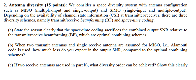 Solved 2. Antenna diversity ( 15 points): We consider a | Chegg.com