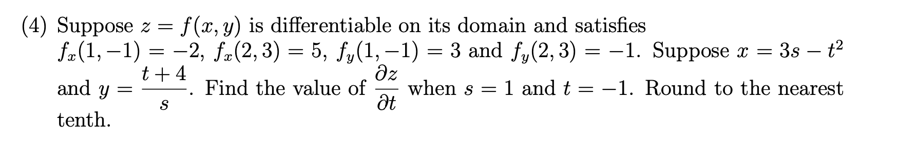 Solved (4) Suppose z=f(x,y) is differentiable on its domain | Chegg.com