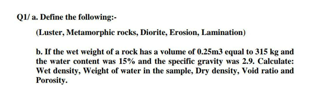 Solved Q1/ a. Define the following:- (Luster, Metamorphic | Chegg.com