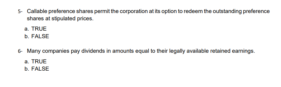Solved 5- Callable preference shares permit the corporation | Chegg.com