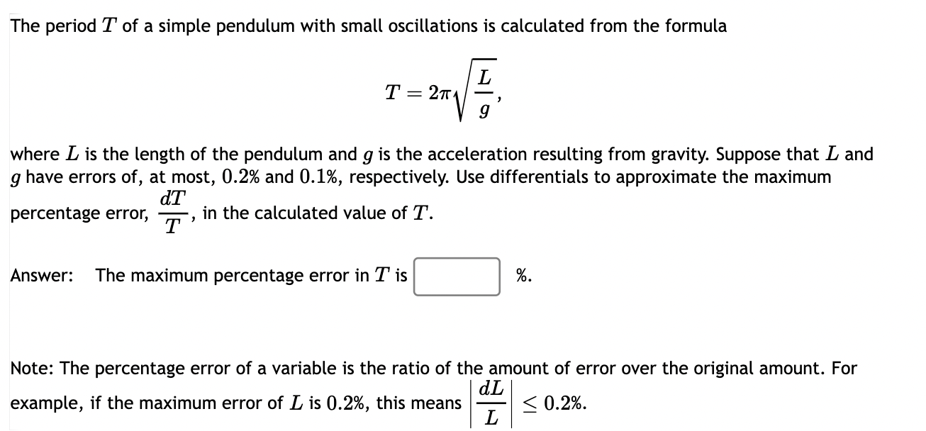 Solved The period T of a simple pendulum with small | Chegg.com